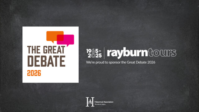 We’re proud to sponsor the Historical Association’s Great Debate 2026 ...